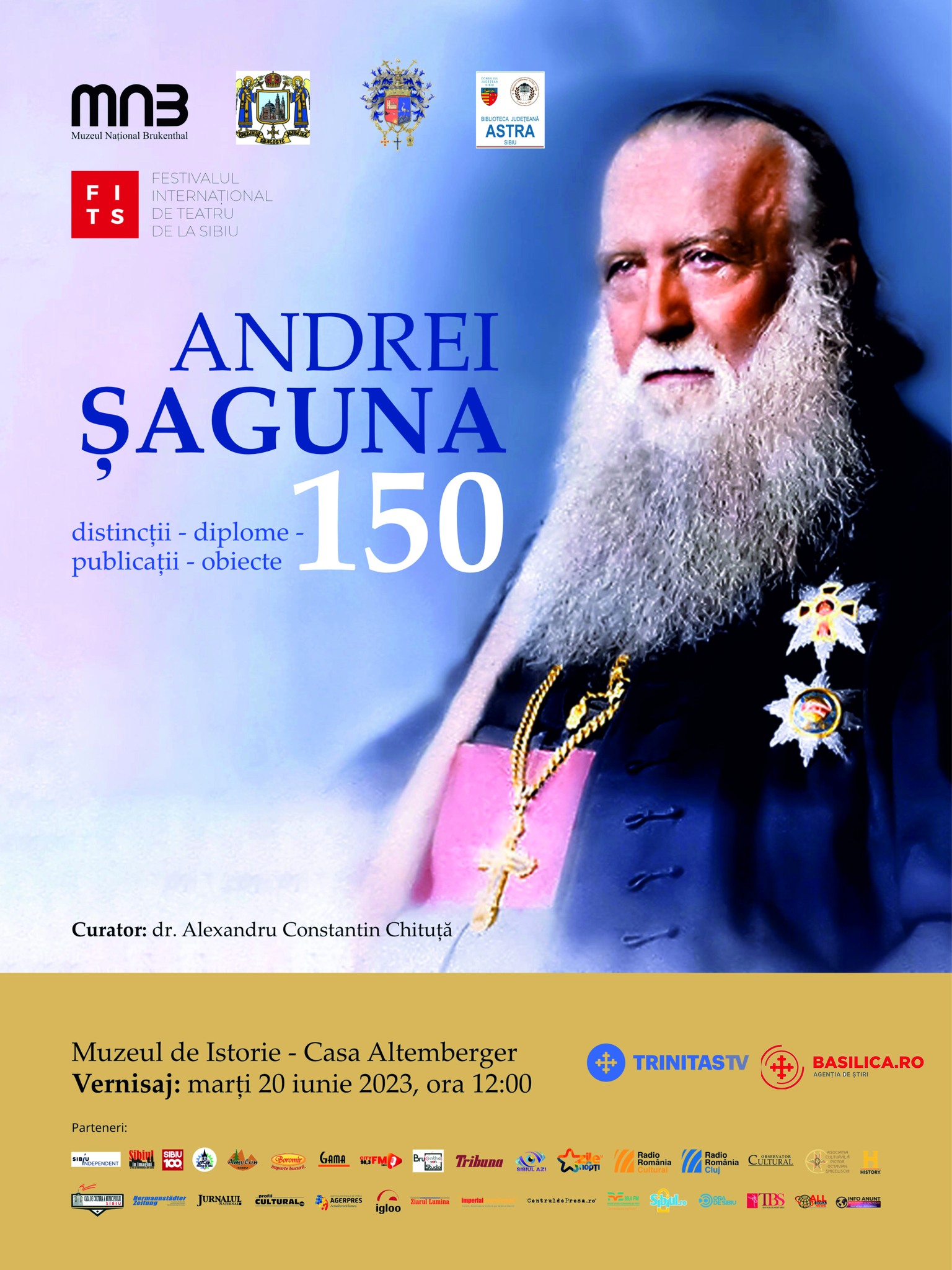 CREDIDAM – Expoziția „Andrei Șaguna.150”, la Muzeul de Istorie – Casa ...